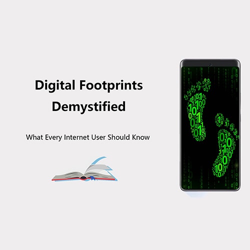Unmasking Digital Footprints: Essential Knowledge for Internet Users ...