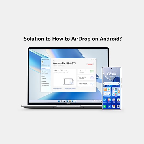 Ultimate Guide to AirDrop on Android for Effortless File Sharing - HONOR AE