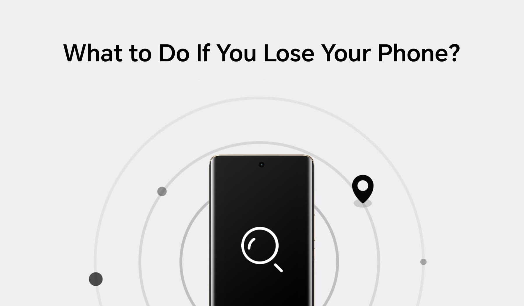 What to Do If You Lose Your Phone? (Comprehensive Guide) - HONOR PH