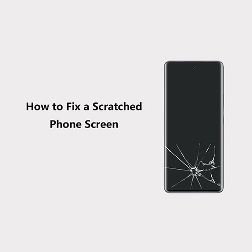 How to Repair Scratched Phone Screen: Methods and Tips - HONOR UK