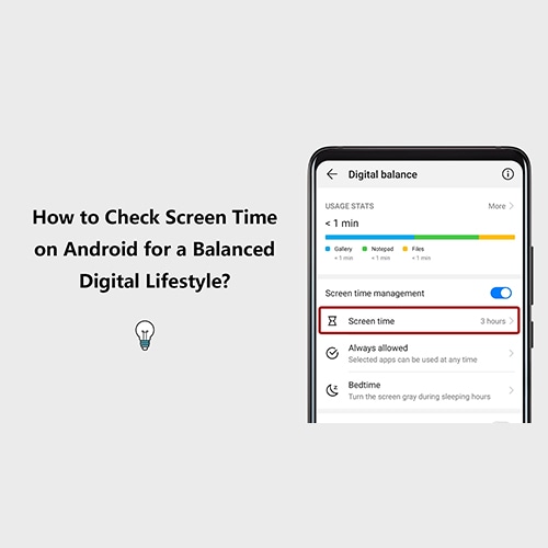 How to Check Screen Time on Android for a Balanced Digital Lifestyle ...
