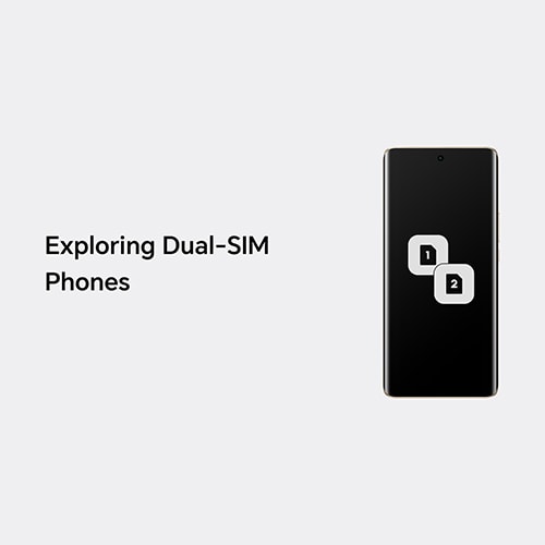 How Does Dual SIM Work and Why Do You Need One？- HONOR ZA